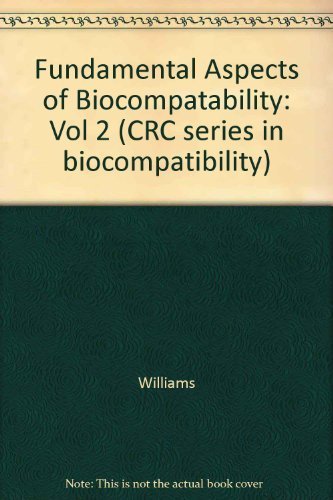Fundamental Aspects of Biocompatibility, Volume 1 (CRC Series in ...