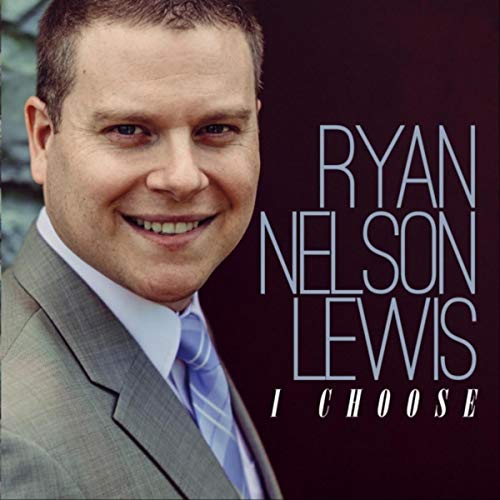 Play I Choose by Ryan Nelson Lewis on Amazon Music