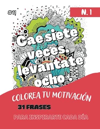 Colorea tu motivación: 31 frases para inspirarte cada día (Spanish ...
