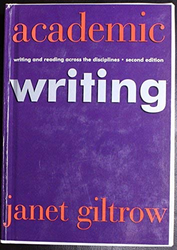 Academic Writing: Giltrow, Janet: 9781551110554: Amazon.com: Books