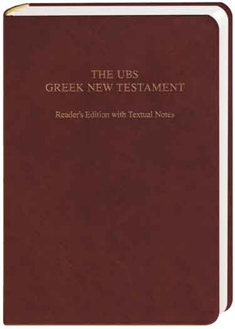 The UBS Greek New Testament: Reader's Edition With Textual Notes ...