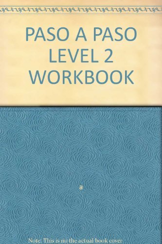 PASO A PASO LEVEL 2 WORKBOOK: a: 9780673576422: Amazon.com: Books