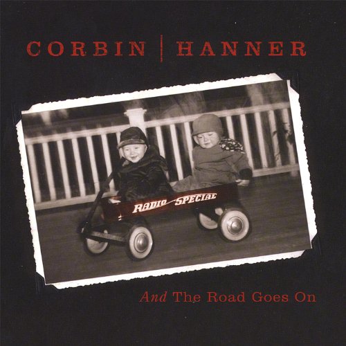 Amazon.com: And The Road Goes On : Corbin/Hanner: Digital Music