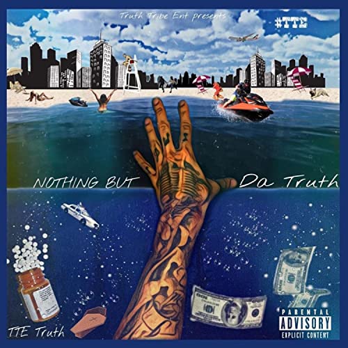 Amazon.co.jp: Nothing But Da Truth [Explicit] : TTE Truth: デジタルミュージック