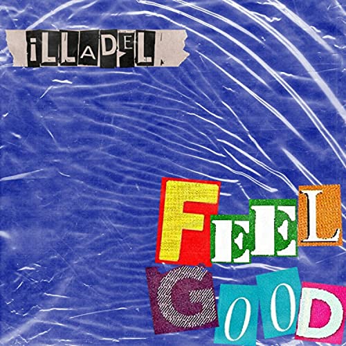 Feel Good de Illadel en Amazon Music Unlimited