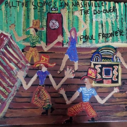 Amazon.com: All the Songs in Nashville: The Do-Over : Paul Fronek ...