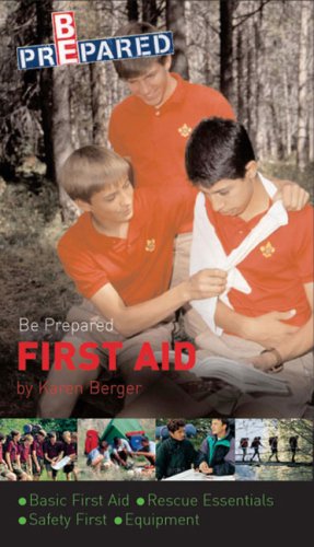 Boy Scouts of America's Be Prepared First Aid: DK Publishing ...