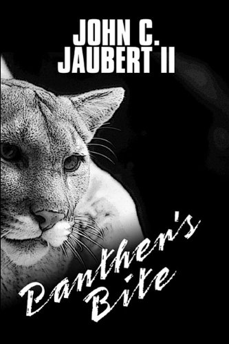 Panther's Bite: Jaubert II, John C.: 9781448966721: Amazon.com: Books