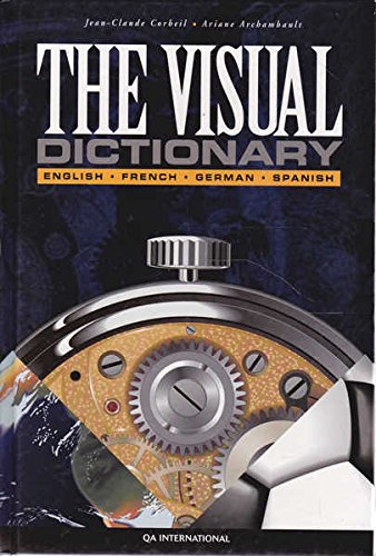 The Visual Dictionary : English, French, German, Spanish: Coreil, Jean ...