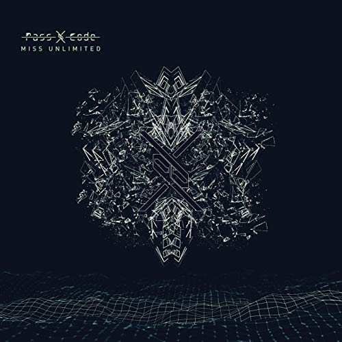 Play Miss Unlimited by PassCode on Amazon Music