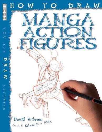 How to Draw Manga Action Figures: David Antram: 9781908177216: Amazon ...