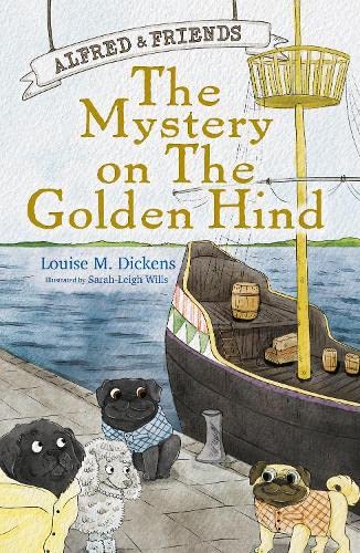 Alfred & Friends: The Mystery on The... by Dickens, Louise M.