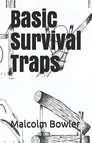 Basic Survival Traps: Bowler, Malcolm: 9781980628873: Amazon.com: Books