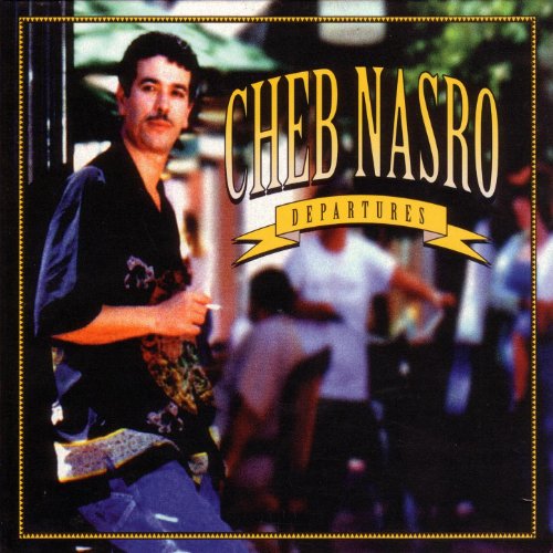 Amazon.com: Departures : Cheb Nasro: Digital Music