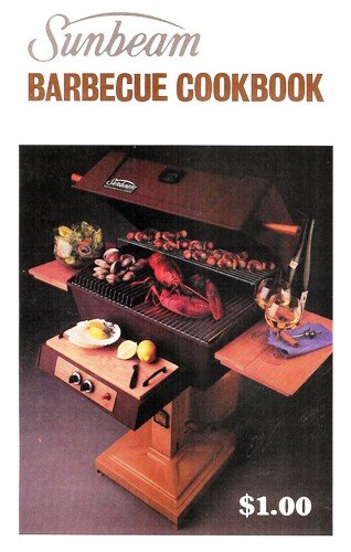 Sunbeam Barbecue Cookbook and grill Booklet: Amazon.com: Books
