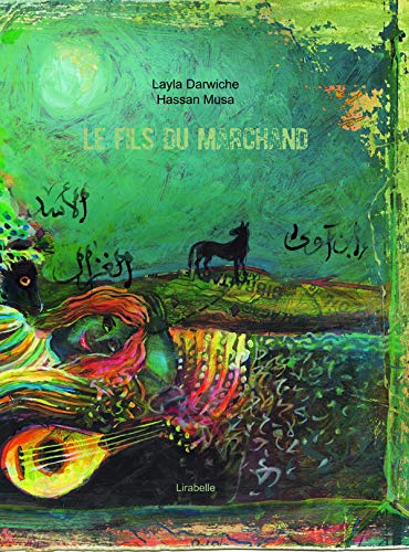 Amazon.com: Le fils du marchand: 9782358781626: Layla, DARWICHE: Books