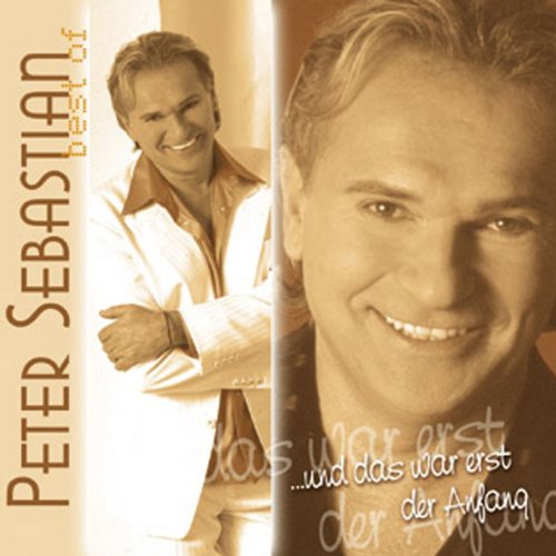 Play Und das war erst der Anfang (Best of) by Peter Sebastian on Amazon ...
