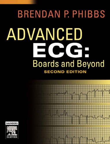 Advanced ECG: Boards and Beyond: Amazon.co.uk: Phibbs, Brendan ...