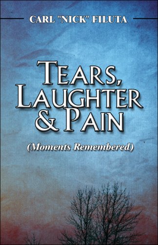 Tears, Laughter & Pain: (Moments Remembered): Amazon.co.uk: Filuta ...