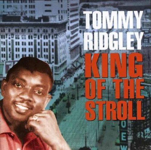 King of the Stroll by Tommy Ridgley - Amazon.com Music