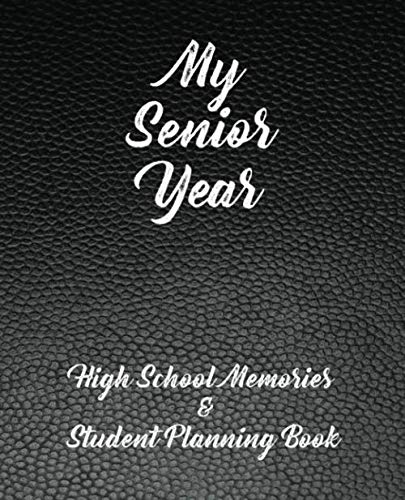 My Senior Year: High School Planner for: Class Assignments, Homework ...
