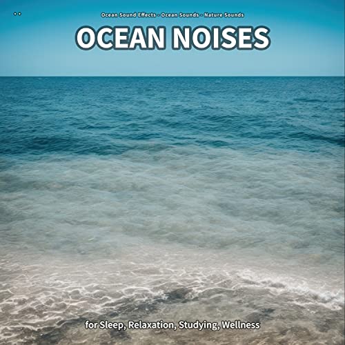 Amazon Music - Ocean Sound Effects & Ocean Sounds & Nature Soundsの ...