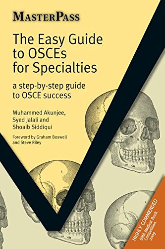 Buy The Easy Guide to OSCEs for Specialties: A Step-by-Step Guide to ...