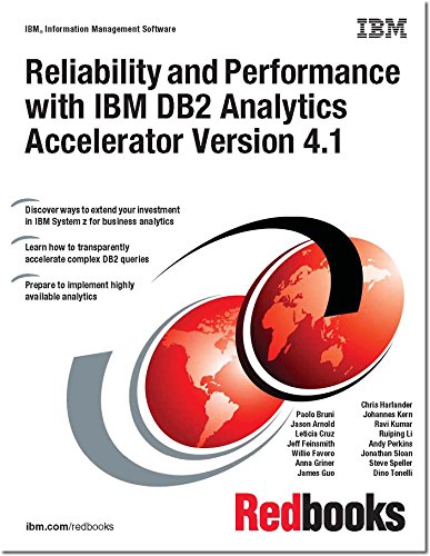 Reliability And Performance With Ibm Db2 Analytics Accelerator V41