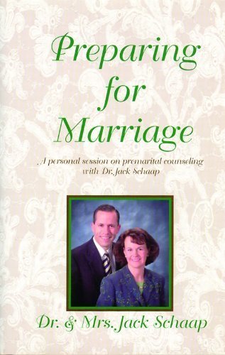 Preparing for Marriage : Schaap Jack: Amazon.in: Books