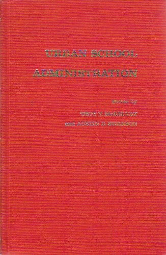Urban School Administration: Mckelvey, Troy V., Swanson, Austin D ...