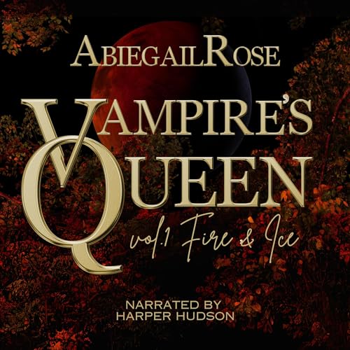 Amazon.com: Fire & Ice: Vampire's Queen: Ice & Fire (Vampire's Queen ...