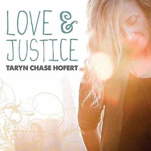 Love & Justice - EP by Taryn Chase Hofert on Amazon Music - Amazon.co.uk
