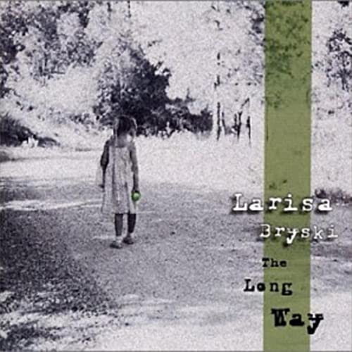 Amazon.com: The Long Way : Larisa Bryski: Digital Music