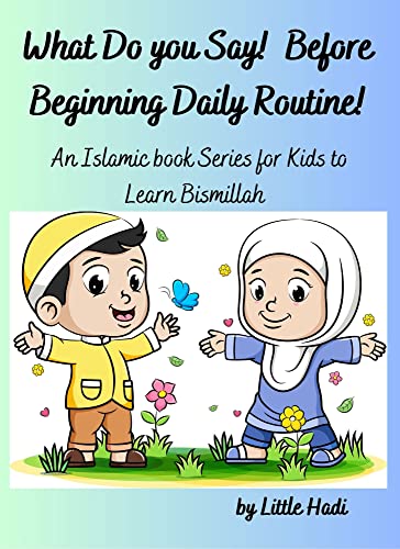 Amazon.com: What Do you Say! Before Beginning Daily Routine!: An ...
