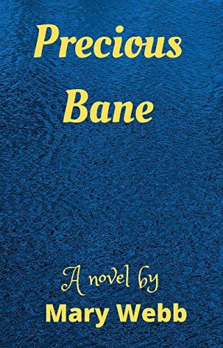 Precious Bane eBook : Webb, Mary: Amazon.in: Kindle Store