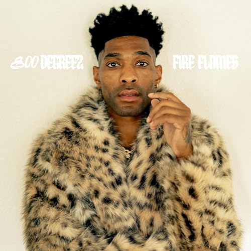 Play 800 DEGREEZ: FIRE FLAMES by 808 Beezy on Amazon Music