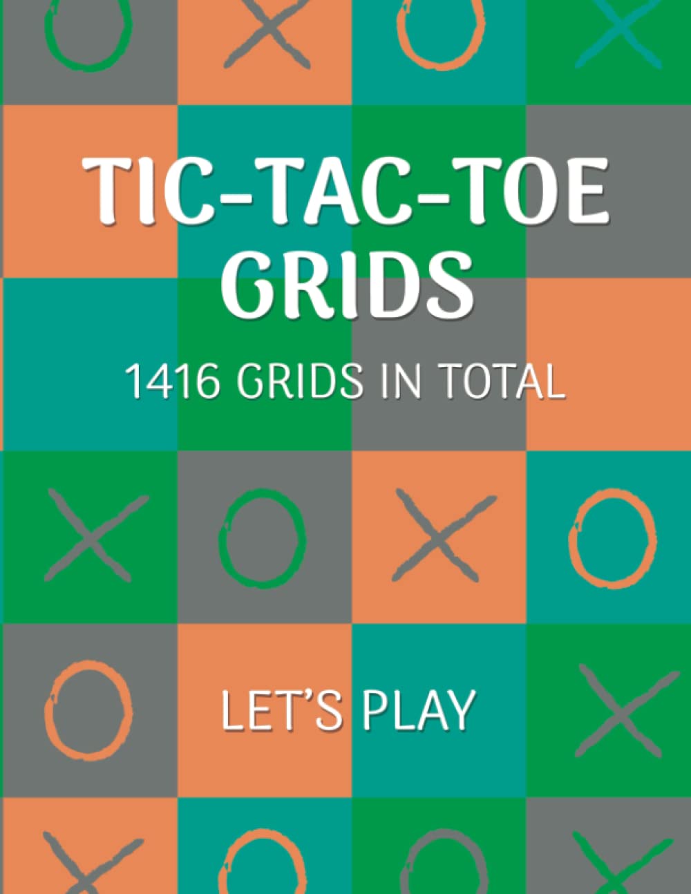 TIC TAC TOE GRIDS | Tic tac toe for kids and family | Tic tac toe ...