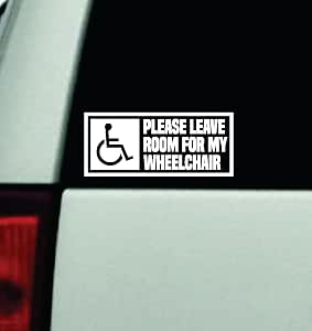 Amazon.com - Please Leave Room For My Wheelchair Car Decal Bumper ...
