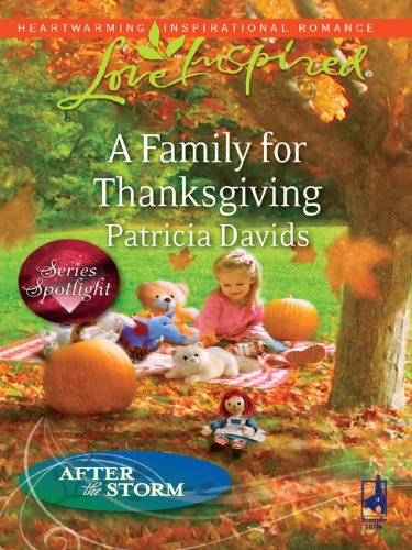 A Family for Thanksgiving: A Fresh-Start Family Romance (After the ...