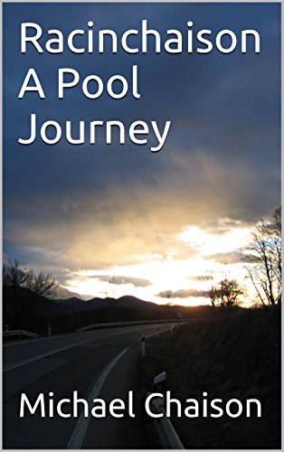 Amazon.com: Racinchaison A Pool Journey eBook : Chaison, Michael: Books