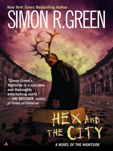 Hex and the City (Nightside Series Book 4) eBook : Green, Simon R ...