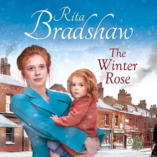 The Winter Rose (Audio Download): Rita Bradshaw, Colleen Prendergast ...