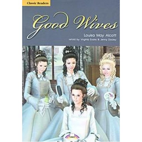Good Wives Classic Reader Level 5: Evans, Virginia: 9781848629967 ...