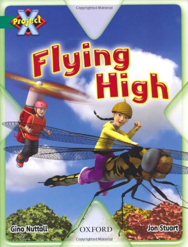 Project X: Flight: Flying High: Gina Nuttall, Jon Stuart: 9780198470977 ...