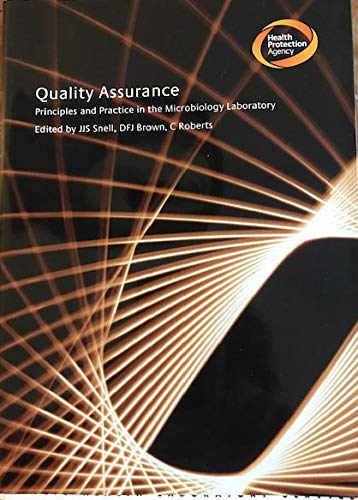 Quality Assurance: Principles and Practice in the Microbiology ...