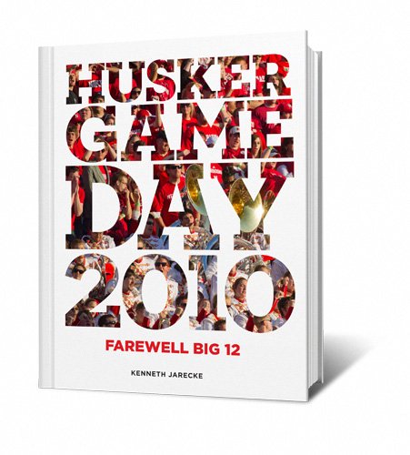 Husker Game Day 2010 - Farewell Big Twelve ("Husker Game Day", 2010 ...