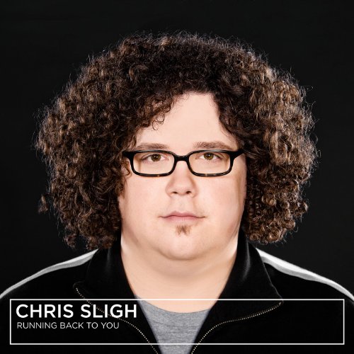 Écouter Running Back to You par Chris Sligh sur Amazon Music Unlimited