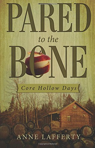 Pared to the Bone: Anne Lafferty: 9781629025476: Amazon.com: Books