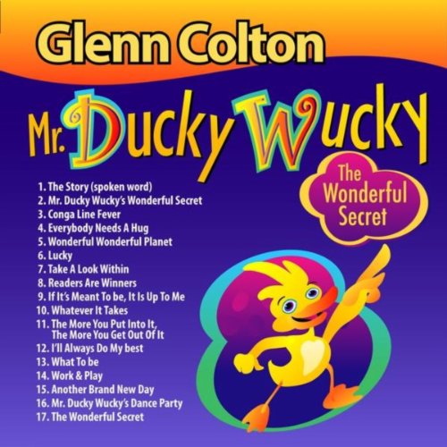Amazon.com: Mr. Ducky Wucky, The Wonderful Secret : Glenn Colton ...