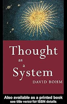 Thought as a System (Key Ideas): Bohm, David: 9780415119801: Amazon.com: Books